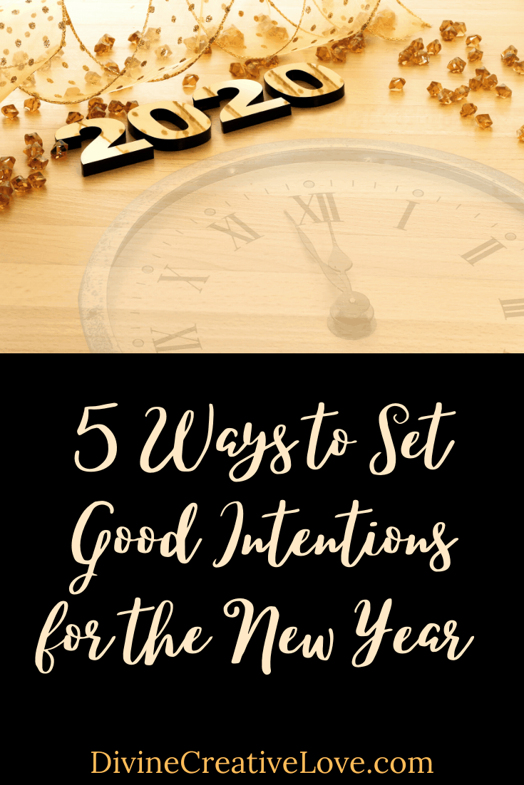5 New Year's Resolution Ideas for 2020 - pin #2 | Divine Creative Love
