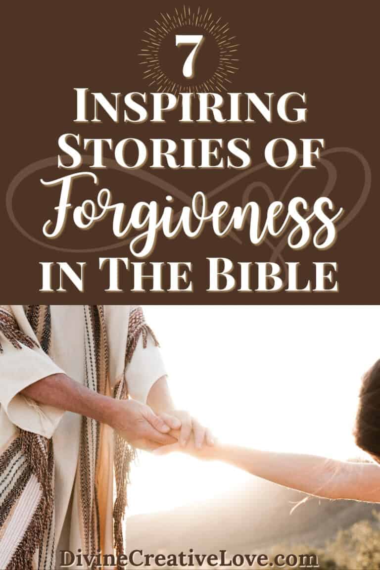 7 Inspiring Stories of Forgiveness in the Bible | Divine Creative Love