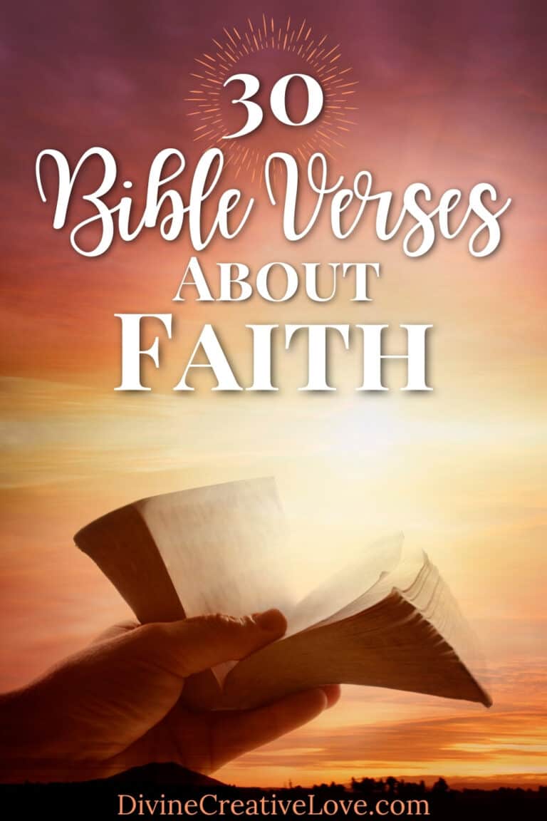 30 Great Bible Verses About Faith | Divine Creative Love