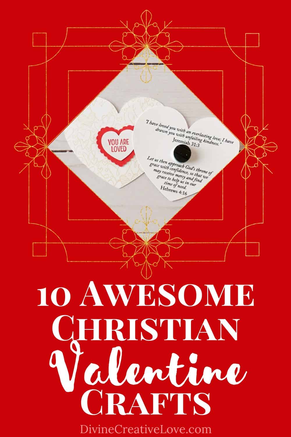 10 Awesome Christian Valentine Crafts Divine Creative Love